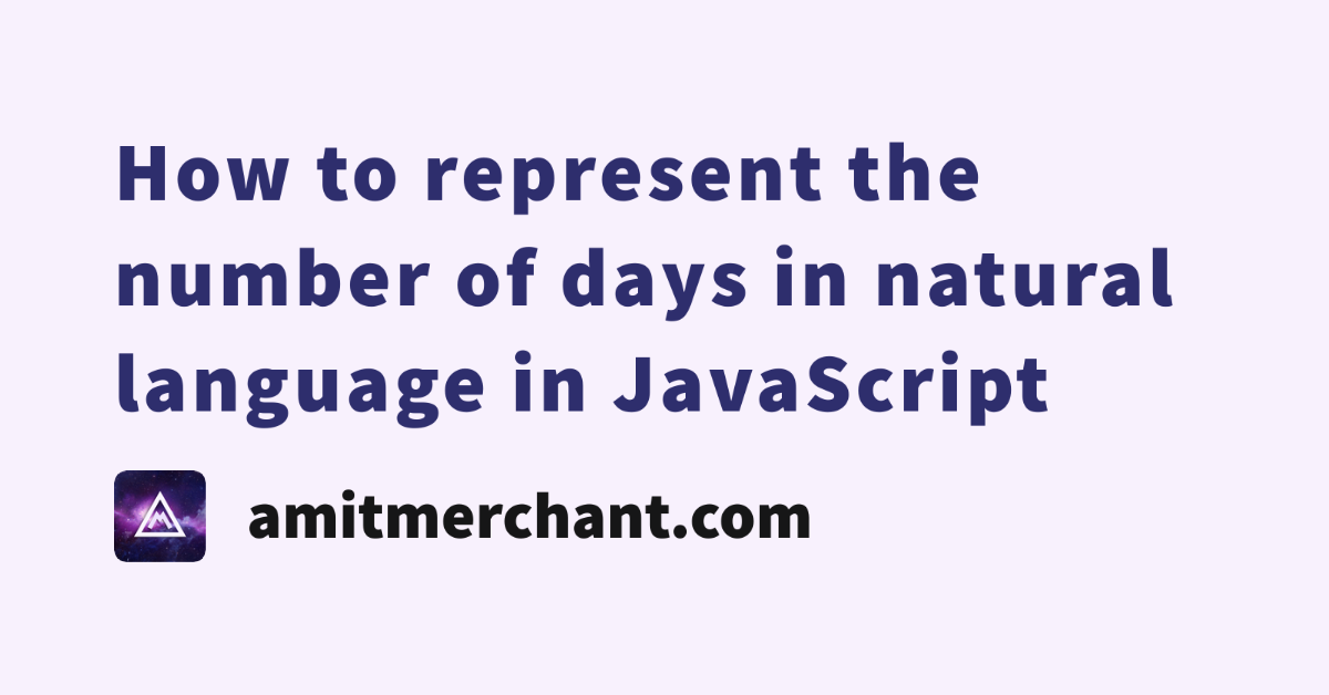 How to represent the number of days in natural language in JavaScript ...
